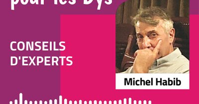 PODCAST FFDys - Les experts ont la parole : Dr Michel Habib